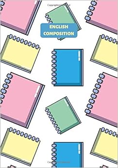 English Composition Class School Notebook: College-Ruled Lined Pages ...