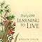 DailyOM: Learning to Live: Taylor, Madisyn: 9781401925598: Amazon.com ...