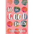 All the Good Parts: Nyhan, Loretta: 9781503937383: Amazon.com: Books