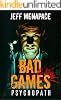 Amazon.com: Bad Games - A Dark Psychological Thriller (Bad Games Series ...