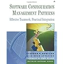 Software Configuration Management Patterns: Effective Teamwork ...