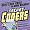 Secret Coders: Secrets & Sequences: Gene Luen Yang, Mike Holmes ...