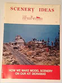 Fine Scale Miniatures FSM How We Make Model Scenery On Our Kit Dioramas ...
