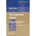 Amazon.com: The Bayesian Choice: From Decision-Theoretic Foundations to Computational ...