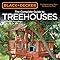 Black & Decker The Complete Guide to Treehouses, 2nd edition: Design ...
