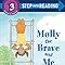 Molly the Brave and Me (Step-Into-Reading, Step 3): O'Connor, Jane ...