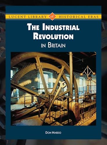 The Industrial Revolution in Britain (Lucent Library of Historical Eras) in Saudi Arabia | Whizz