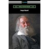 Song of Myself: The First and Final Editions of the Great American Poem ...