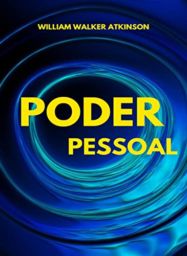 Poder pessoal (traduzido) - eBook, Resumo, Ler Online e PDF - por William Walker Atkinson