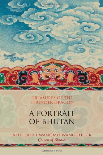 Treasures of the Thunder Dragon: A Portrait of Bhutan: Wangchuck, Ashi ...
