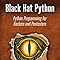 Black Hat Python: Python Programming for Hackers and Pentesters : Seitz ...