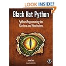 Black Hat Python: Python Programming for Hackers and Pentesters: Justin ...