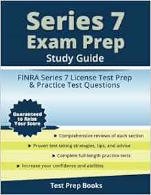 Series 7 Exam Prep Study Guide: FINRA Series 7 License Test Prep ...
