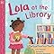 Lola at the Library (Lola Reads): McQuinn, Anna, Beardshaw, Rosalind ...