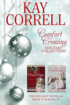 Comfort Crossing Holiday Collection - Kindle edition by Kay Correll ...