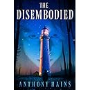 Amazon.com: The Disembodied eBook: Anthony Hains: Kindle Store