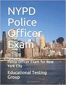 NYPD Police Officer Exam: Police Officer Exam for New York City: Group ...