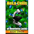 HeLa Cells of Henrietta Lacks: Singh, Nishi: 9781502839572: Amazon.com ...