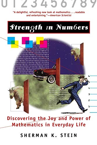 Strength in Numbers: Discovering the Joy and Power of Mathematics in ...
