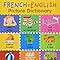 French-English Picture Dictionary (First Bilingual Picture Dictionaries ...