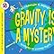 Gravity Is a Mystery (Let's-Read-and-Find-Out Science 2): Franklyn M ...