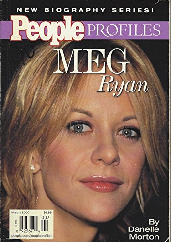 Meg Ryan: A biography (People profiles): Morton, Danelle: Amazon.com: Books