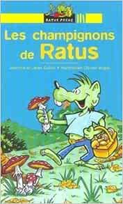 Les champignons de Ratus (Les aventures du rat vert (2)): Vogel ...