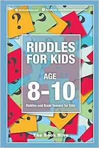 Riddles for Kids Age 8-10: Riddles and Brain Teasers for Kids (Riddles ...