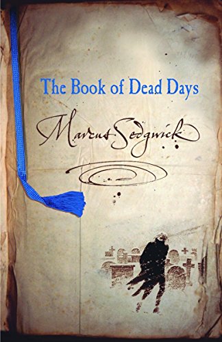 The Book of Dead Days (Book of Dead Days Series): Sedgwick, Marcus ...