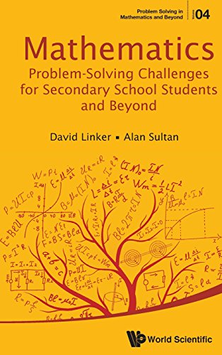 download-mathematics-problem-solving-challenges-for-secondary-school-students-and-beyond