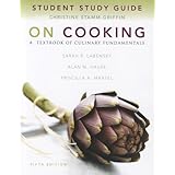 On Cooking: A Textbook of Culinary Fundamentals: Labensky, Sarah R ...