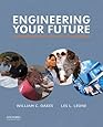 Amazon.com: Engineering Your Future: A Comprehensive Introduction to ...