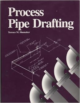 Process Pipe Drafting: Terence M. Shumaker: 9781566375351: Amazon.com ...