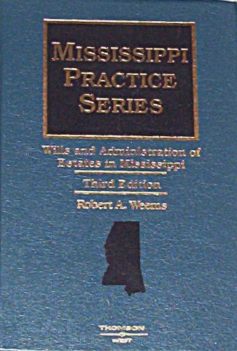 Wills and administration of estates in Mississippi (Mississippi ...