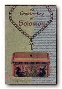Amazon.com: The Greater Key of Solomon: 9781881316671: S. L. MacGregor Mathers, S. L. MacGregor ...
