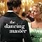 The Dancing Master: Julie Klassen: 9780764210709: Amazon.com: Books