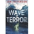 Amazon.com: Wave of Terror: 9781542049870: Jefferson, Jon: Books