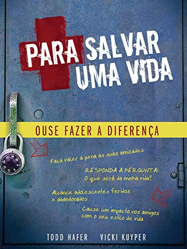 Para Salvar uma Vida - eBook, Resumo, Ler Online e PDF - por Todd Hafer ...