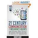 Amazon.com: 21st Century Communication For Insurance Agents eBook ...