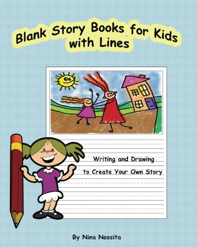 Blank Story Books for Kids with Lines: Writing and Drawing to Create ...
