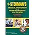 Stedman's Medical Dictionary for the Health Professions and Nursing ...