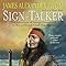Sign-Talker: The Adventure of George Drouillard on the Lewis and Clark ...