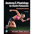 Anatomy & Physiology for Health Professions: An Interactive Journey (Anatomy and Physiology for ...