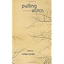 Pulling Words: Nicholas Trandahl: 9781941058664: Amazon.com: Books