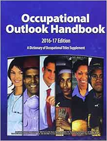 Occupational Outlook Handbook, 2016-2017, Cloth (Occupational Ooutlook ...
