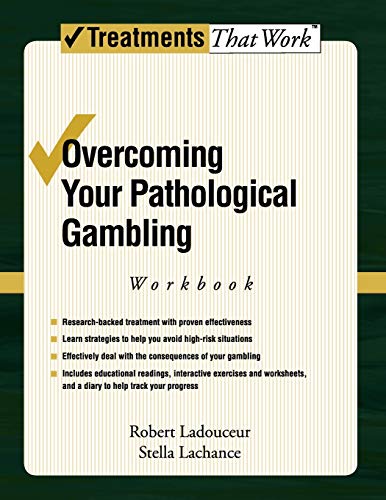 Amazon.com: Overcoming Your Pathological Gambling: Workbook (Treatments ...