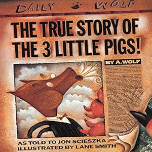 Amazon.com: The True Story of the Three Little Pigs (Audible Audio Edition): Jon Scieszka, Paul ...