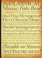 The Classical Music Fake Book (Fake Books): Lavender, Peter, Hal ...