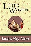 Little Women: Louisa May Alcott: 9781503280298: Amazon.com: Books