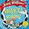 There's a Snake in My School!: Amazon.co.uk: David Walliams, Tony Ross ...